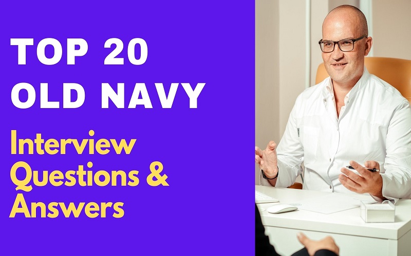Old Navy Interview: 15 Must Know Questions and Answers - support your ...