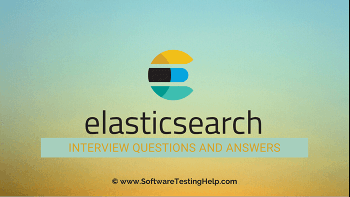 Top Elasticsearch (2022) frequently asked interview questions - support your career