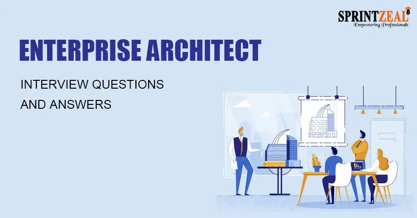 5 enterprise architect interview questions to ask - support your career