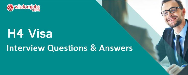 30 Common H4 Visa Interview Questions Answers Support Your Career 30-common-h4-visa-interview-questions-answers-support-your-career