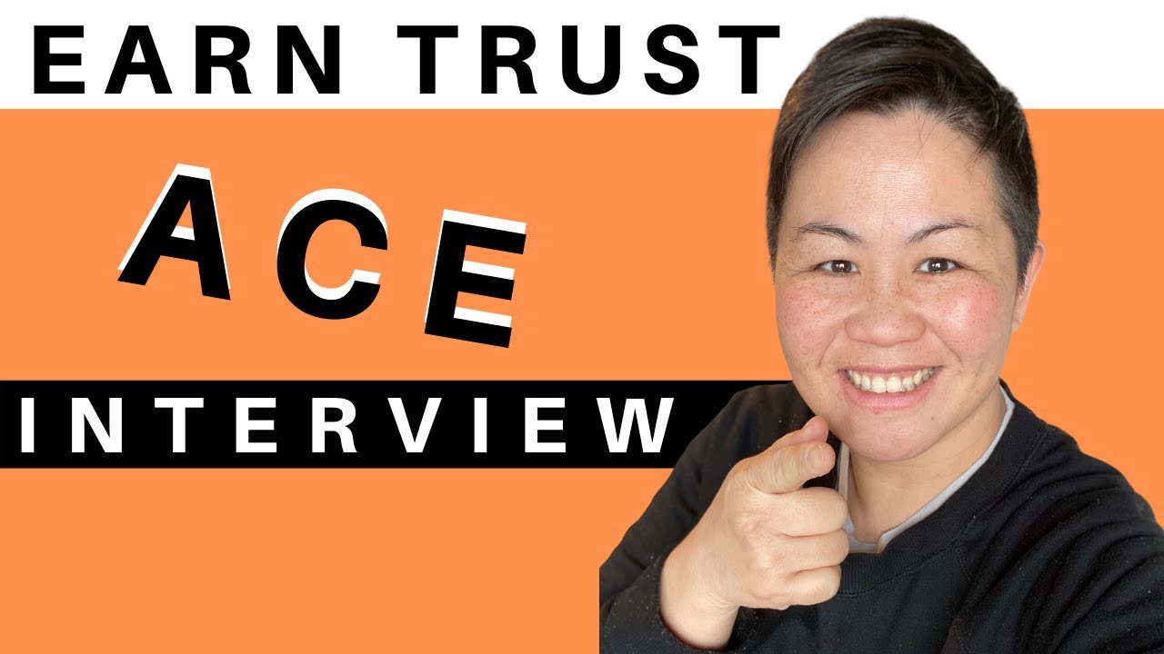 How to answer interview questions about the Amazon leadership principle“Earn Trust” — Interview ...