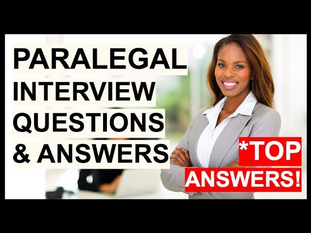 7 Paralegal Interview Questions You Need To Know Support Your Career 7-paralegal-interview-questions-you-need-to-know-support-your-career
